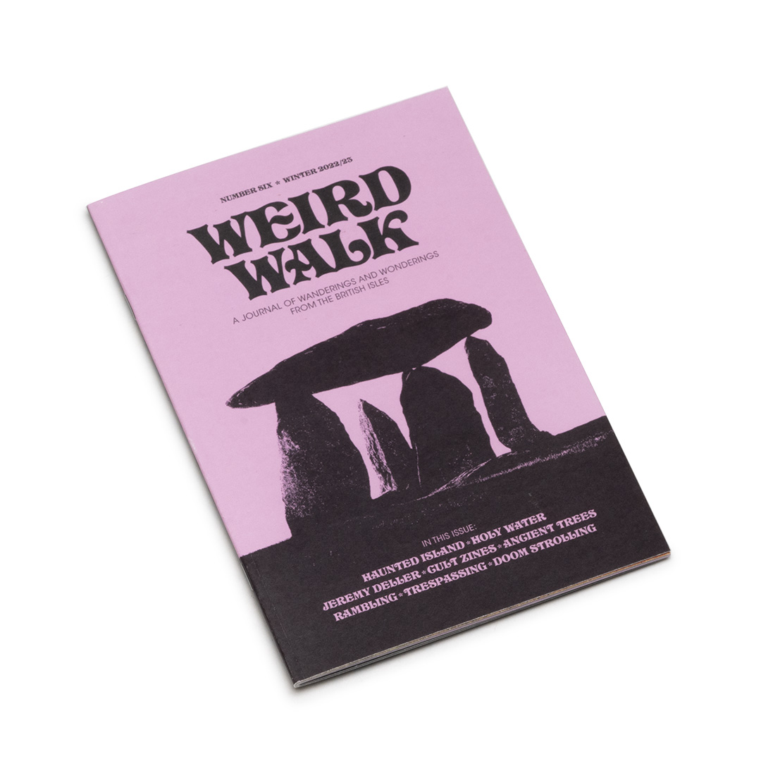 Weird Walk – Zine Issue Six – Soundohm