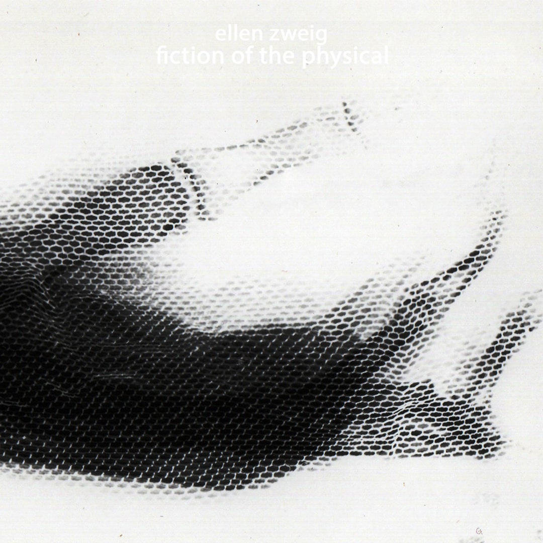 Ellen Zweig – Fiction of the Physical (LP) – Soundohm