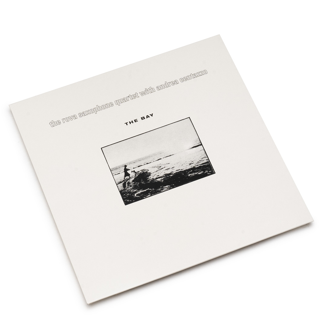 Rova Saxophone Quartet, Andrea Centazzo – The Bay (LP) – Soundohm
