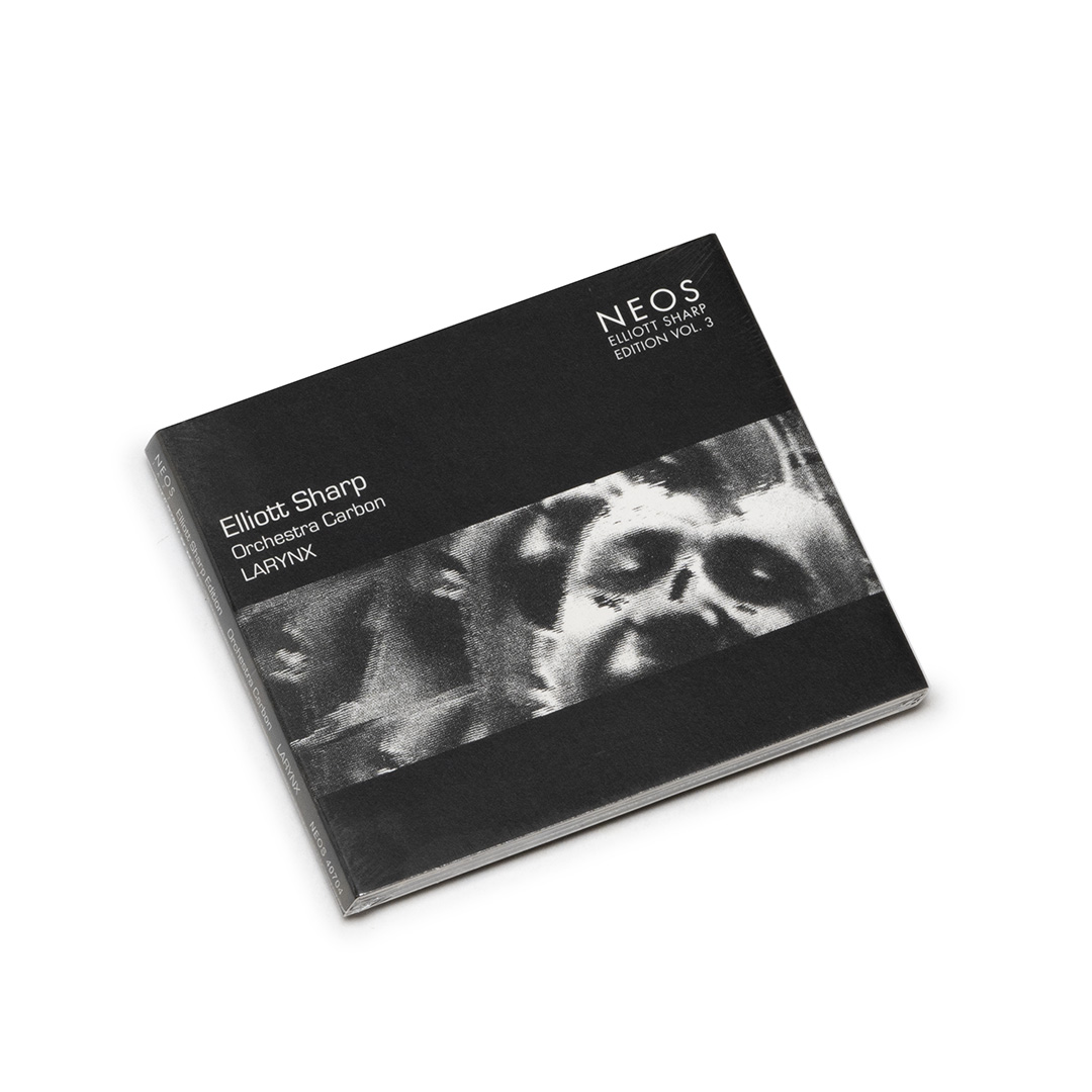Elliott Sharp, Orchestra Carbon – Larynx – Soundohm