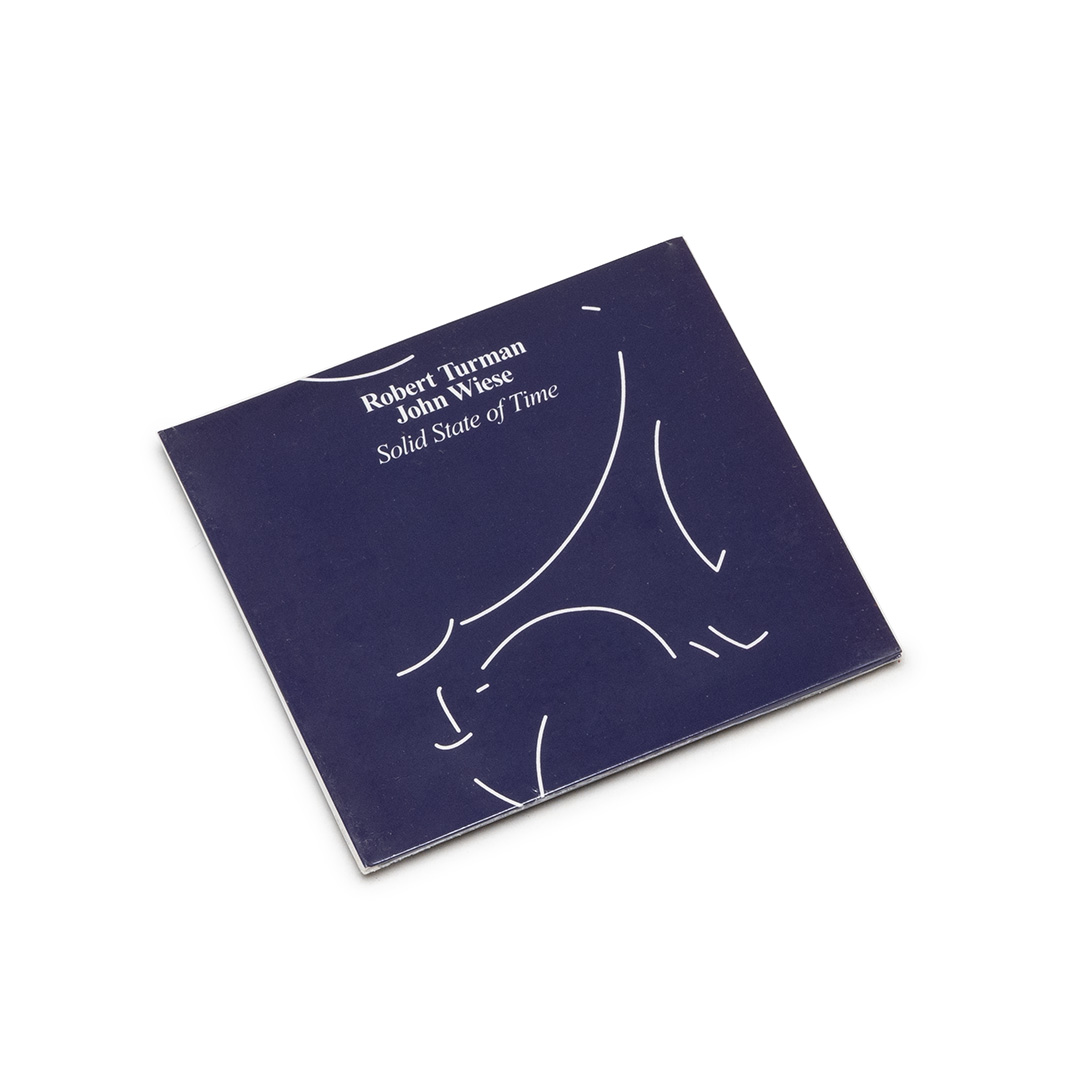 Robert Turman, John Wiese – Solid State of Time – Soundohm