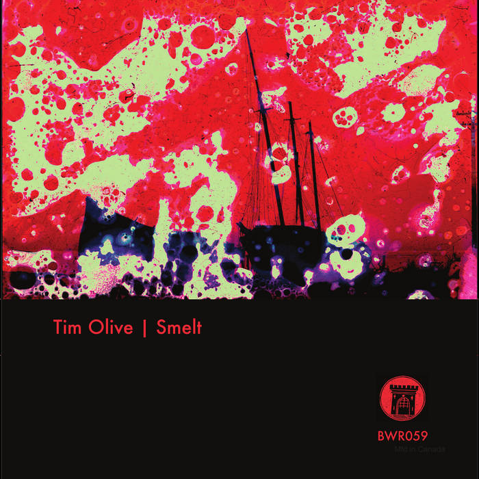 Tim Olive – Smelt (Tape) – Soundohm