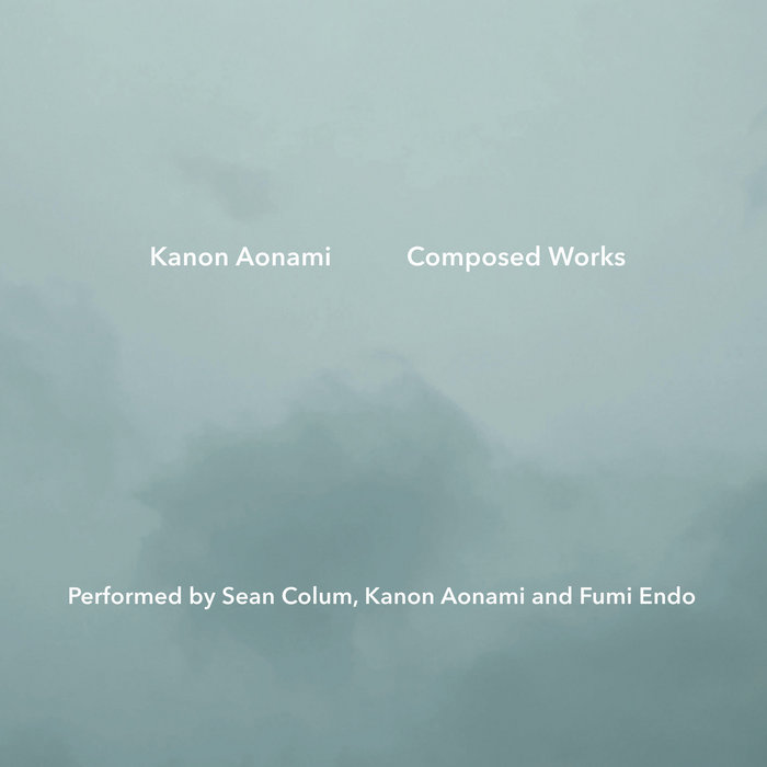 Kanon Aonami, Sean Colum, Fumi Endo – Kanon Aonami Composed Works ...