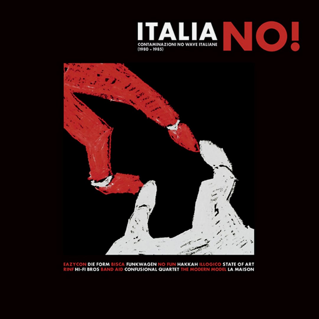 Various – Italia No! Contaminazioni No Wave Italiane 1980-1985 (LP+CD ...