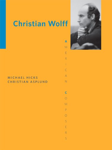 Michael Hicks, Christian Asplund – Christian Wolff (Book) – Soundohm