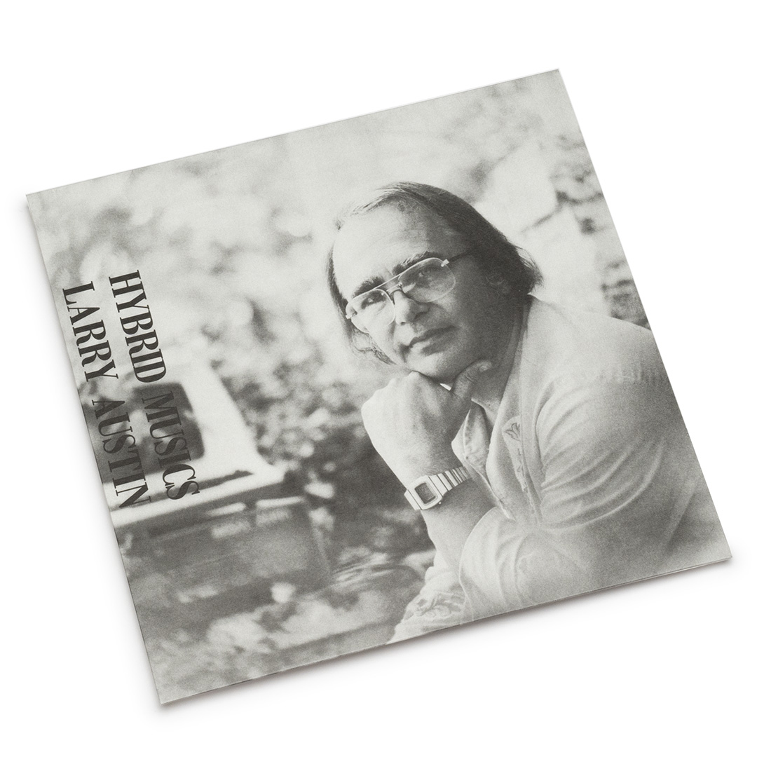 Larry Austin – Hybrid Musics (LP) – Soundohm