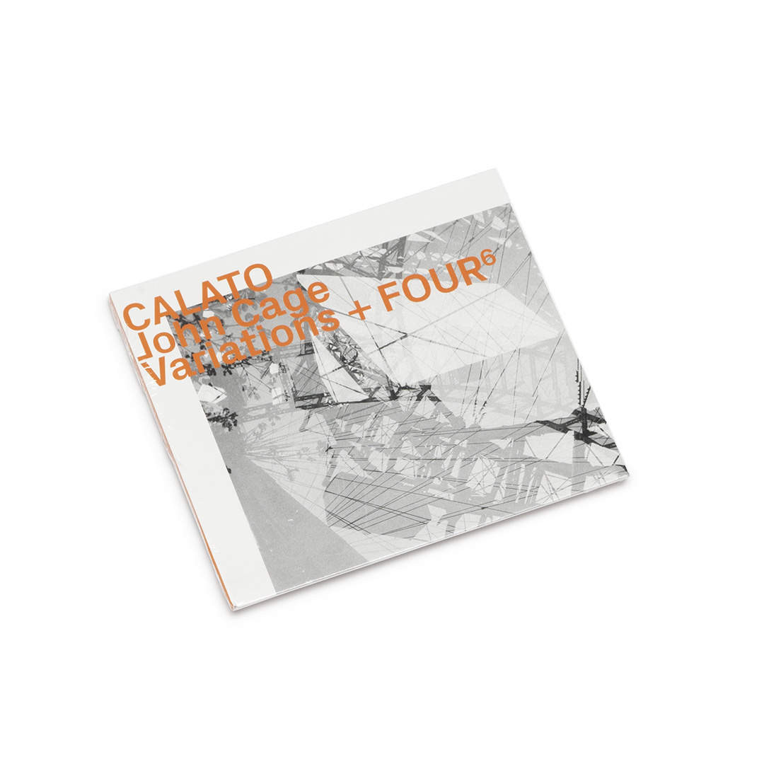 Calato – John Cage Variations + Four6 – Soundohm