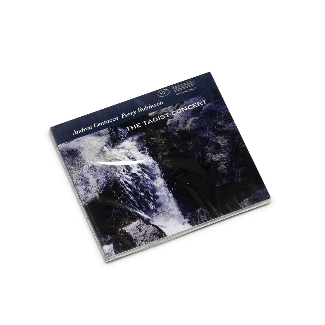 Perry Robinson, Andrea Centazzo – The Taoist Concert – Soundohm