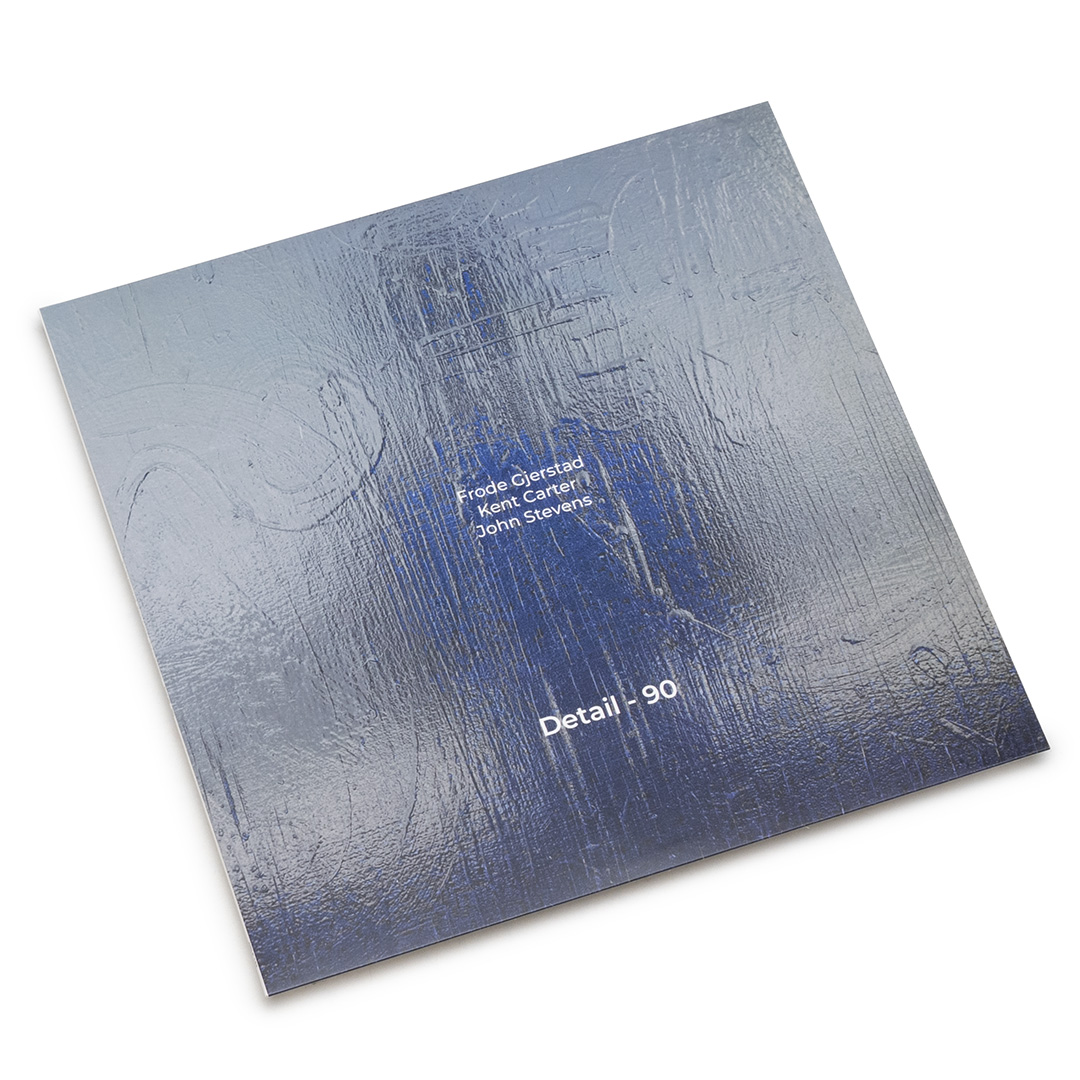 Frode Gjerstad, Kent Carter, John Stevens – Detail-90 – Soundohm