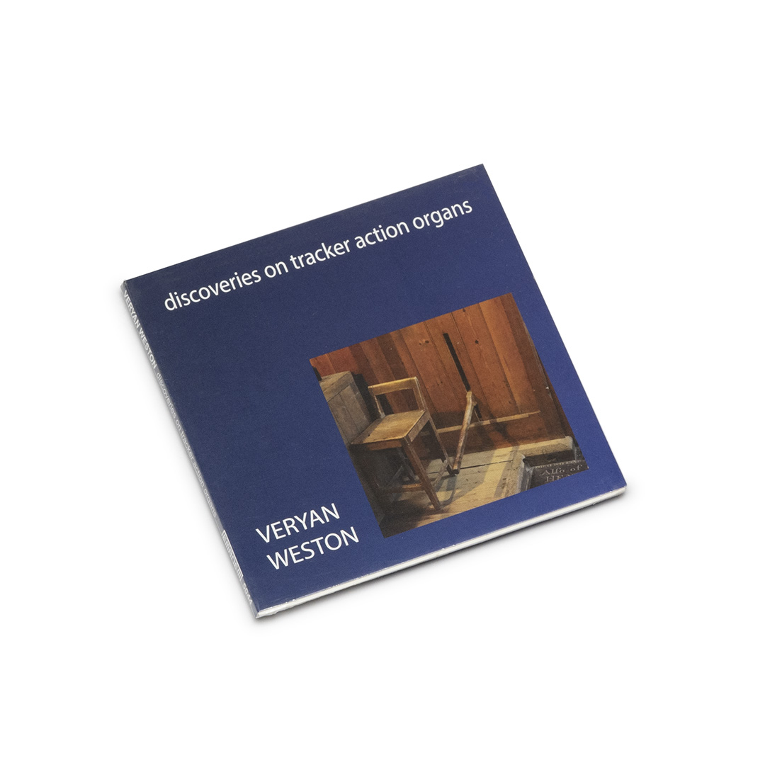 Veryan Weston – Discoveries on Tracker Action Organs – Soundohm
