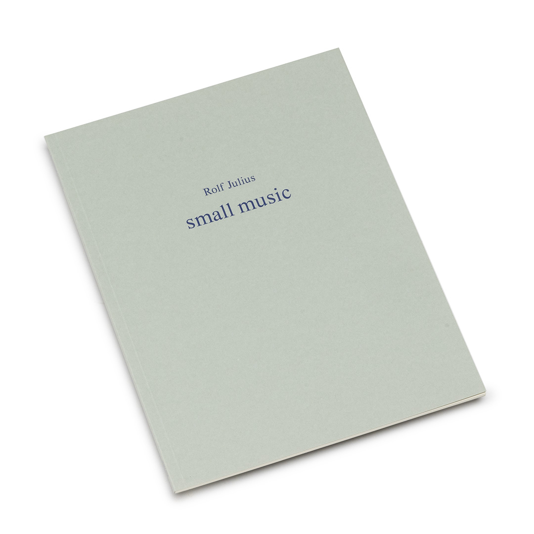 Rolf Julius – Small Music (Book) – Soundohm