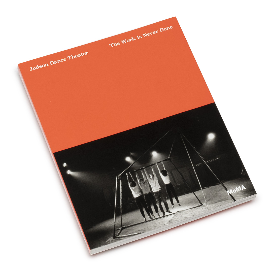 Various Artists – Judson Dance Theater: The Work Is Never Done (Book ...
