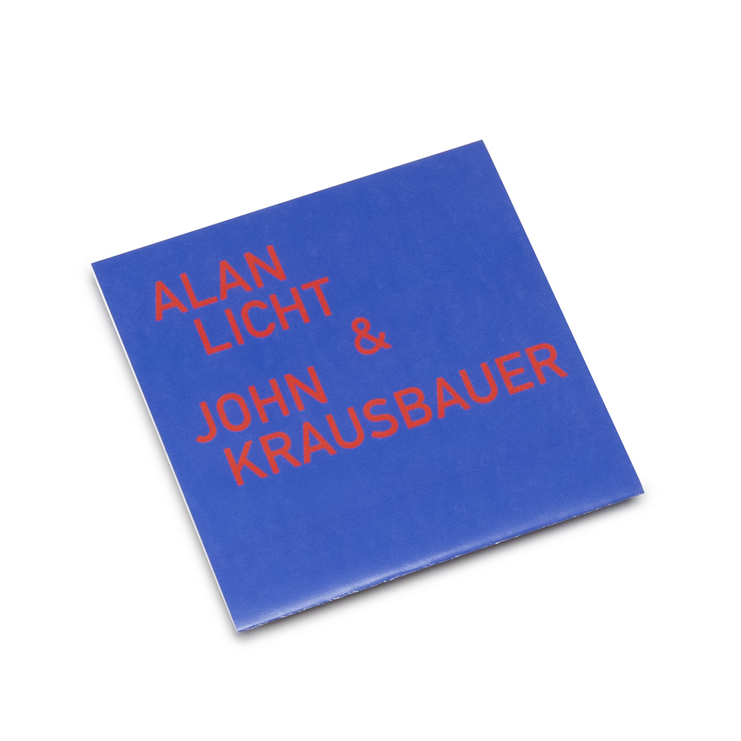 Alan Licht, John Krausbauer – Alan Licht & John Krausbauer (7") – Soundohm