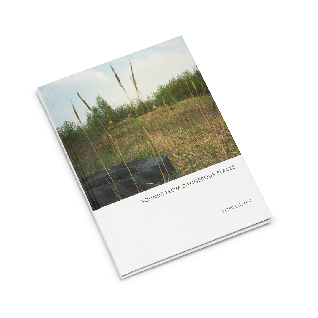 Peter Cusack – Sounds From Dangerous Places (Book + 2CD) – Soundohm