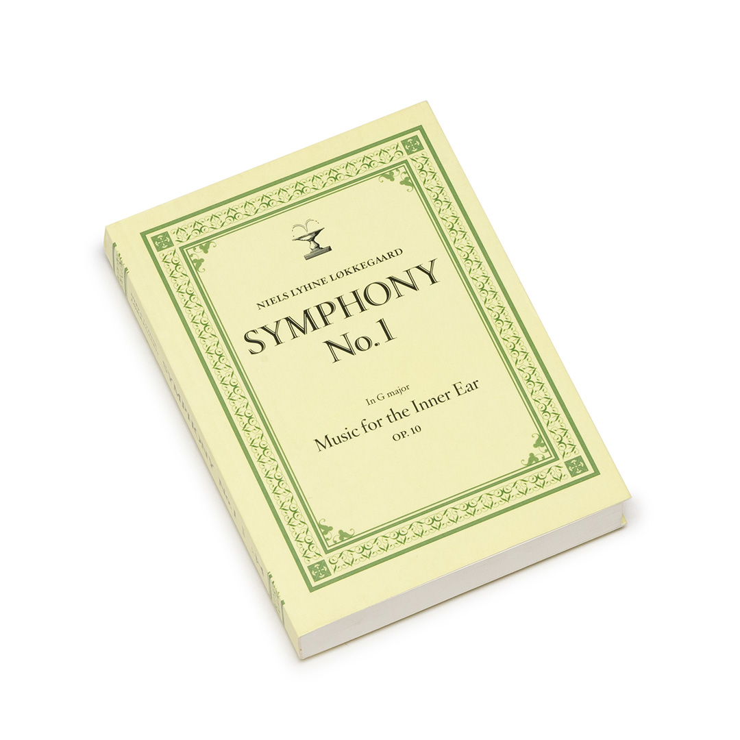 Niels Lyhne Lokkegaard – Symphony No. 1 – Music for the Inner Ear (Book ...