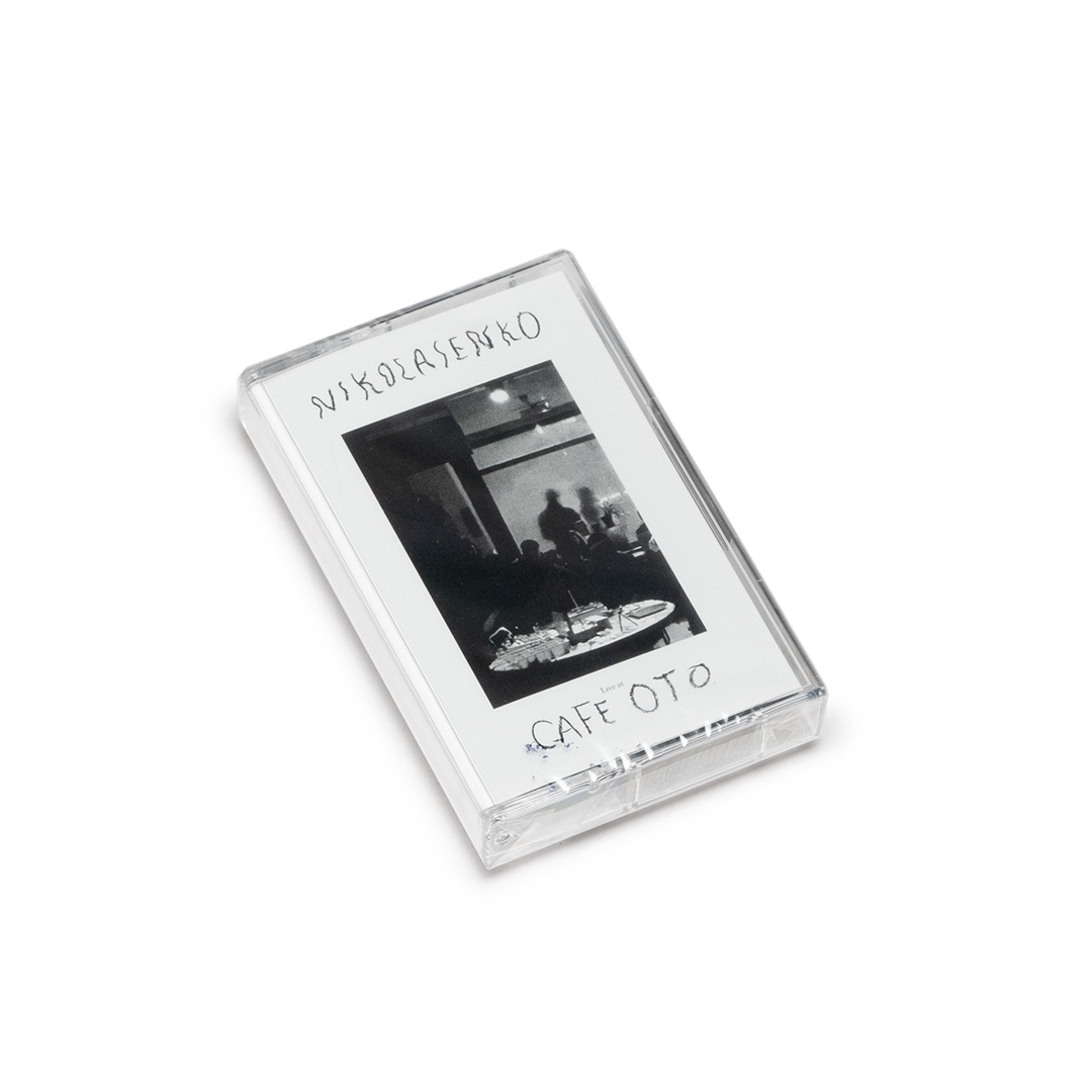 Nikolaienko – Live at Cafe Oto (Tape) – Soundohm