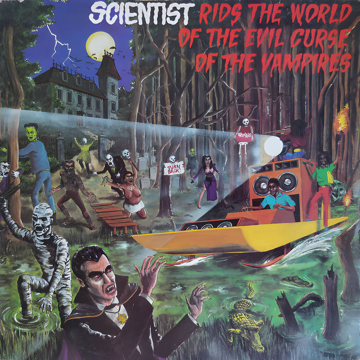 Scientist – Scientist Rids The World Of The Evil Curse Of The Vampires ...