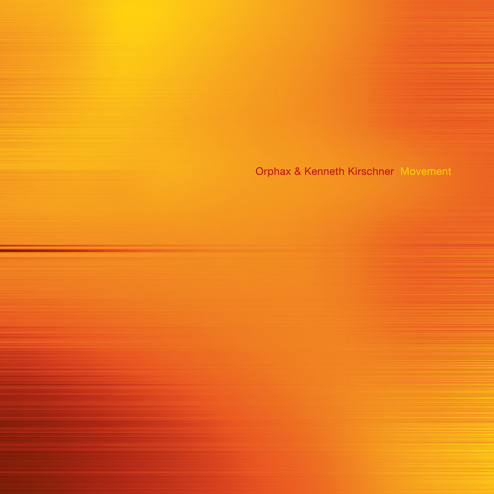 Orphax, Kenneth Kirschner – Movement – Soundohm
