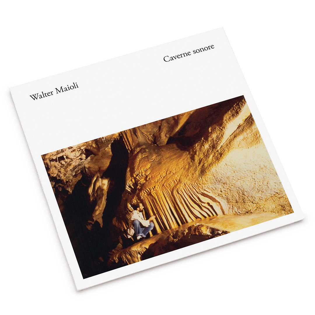 Walter Maioli – Caverne Sonore (LP) – Soundohm