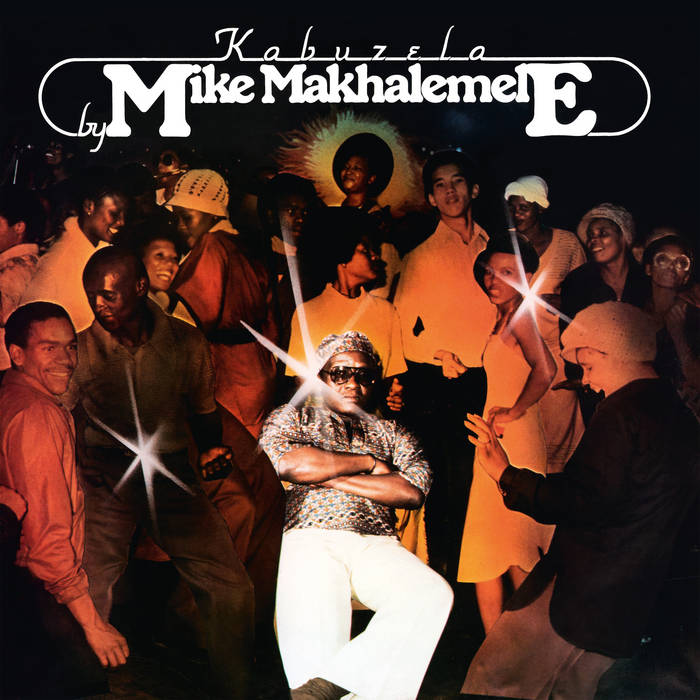 Mike Makhalemele – Kabuzela (LP) – Soundohm