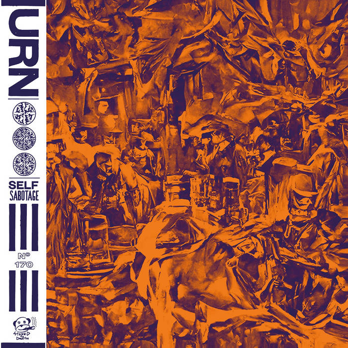 Urn – Self Sabotage (Tape) – Soundohm