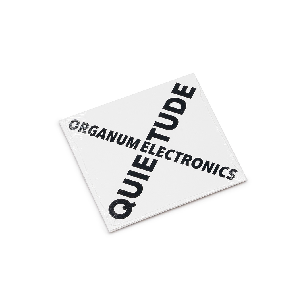 Organum – Quietude – Soundohm