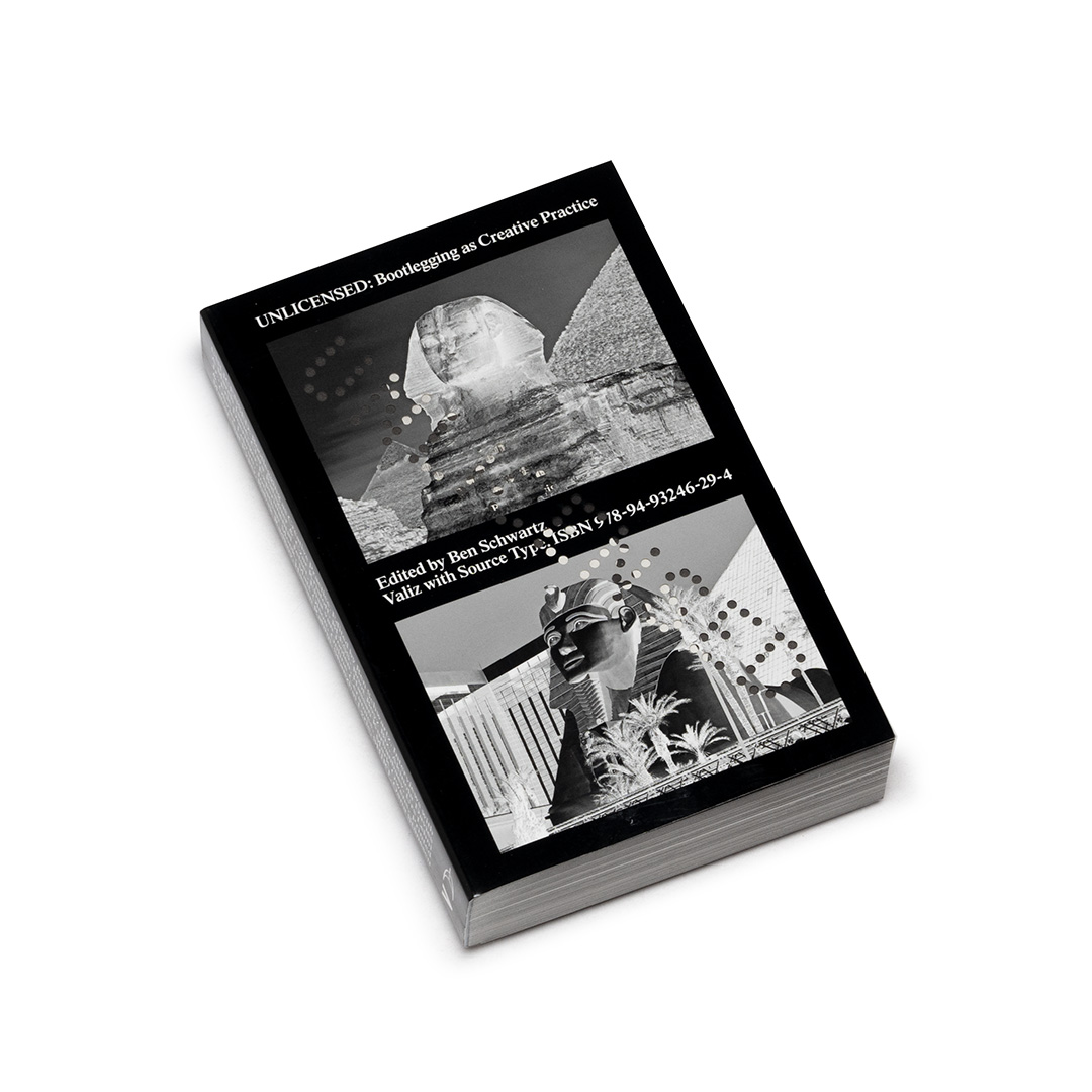 Ben Schwartz – Unlicensed: Bootlegging as Creative Practice (Book ...