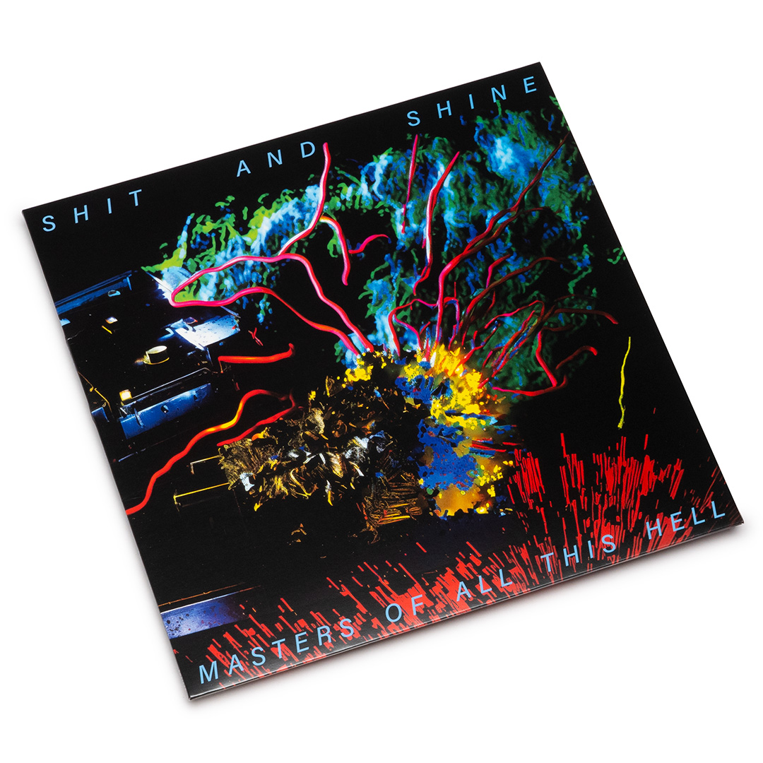 Shit And Shine – Masters of All This Hell (LP) – Soundohm