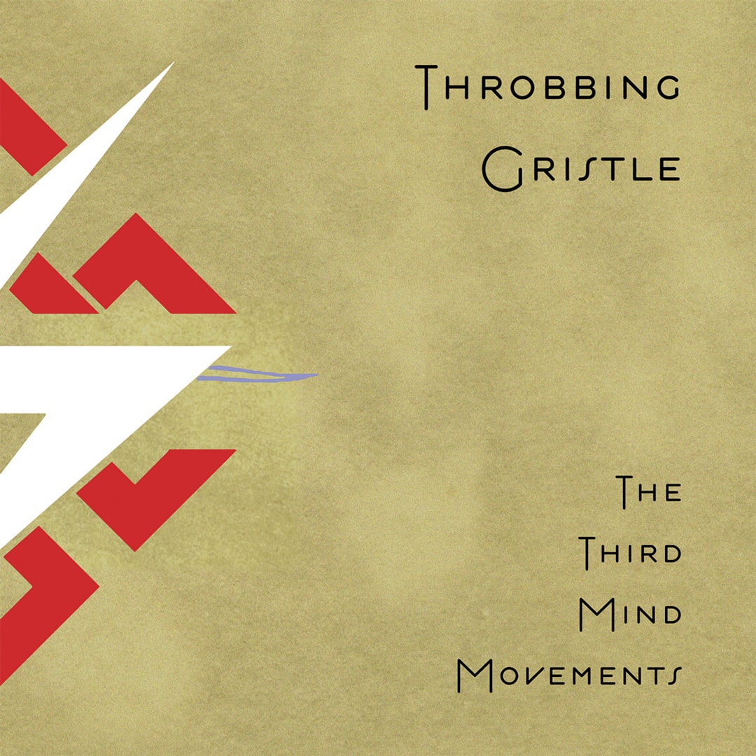 Throbbing Gristle – The Third Mind Movements – Soundohm
