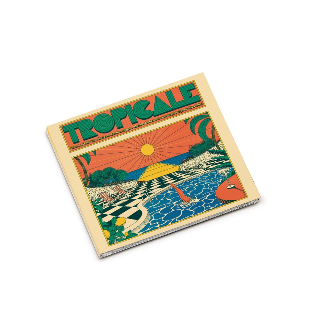 Various – Tropicale - When La Dolce Vita Discovered Exotica, Calypso ...