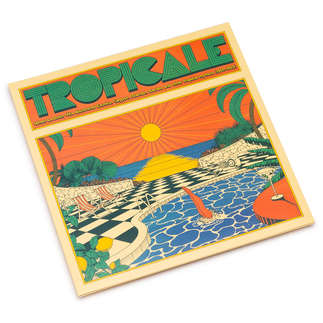 Various – Tropicale - When La Dolce Vita Discovered Exotica, Calypso ...
