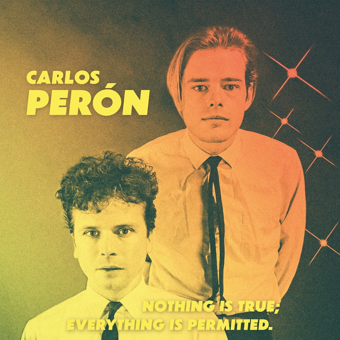 Carlos Peron – Nothing Is True; Everything Is Permitted (LP) – Soundohm