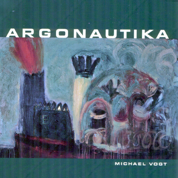 Michael Vogt – Argonautika (CD) – Soundohm