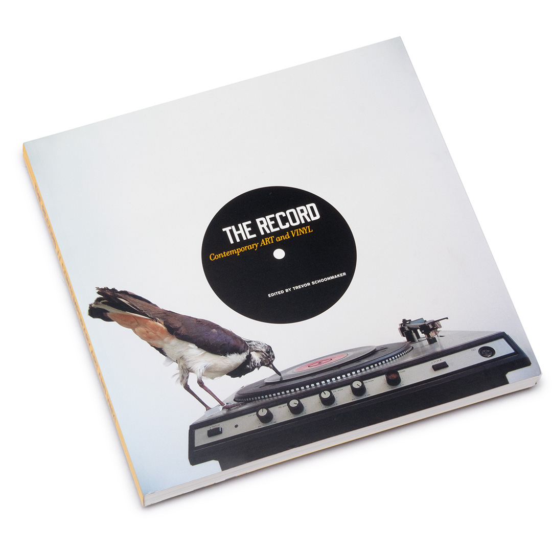 Trevor Schoonmaker – The Record Contemporary Art and Vinyl (Book ...