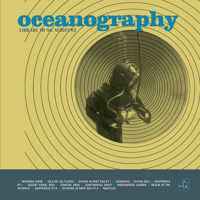 The New Library Sound – Library Music Series 02 / Oceanography (LP ...
