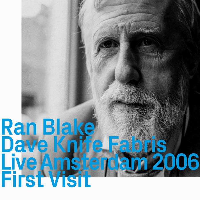 Ran Blake, Dave Knife Fabris – Live Amsterdam 2006, First Visit – Soundohm