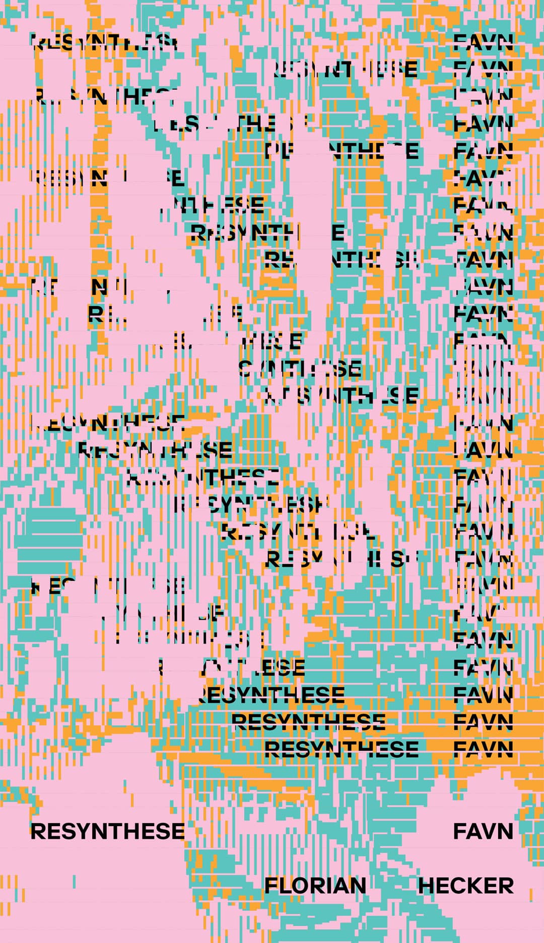 Florian Hecker – Resynthese FAVN – Soundohm
