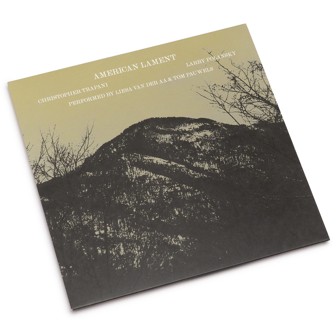 Christopher Trapani, Larry Polansky – American Lament (LP) – Soundohm