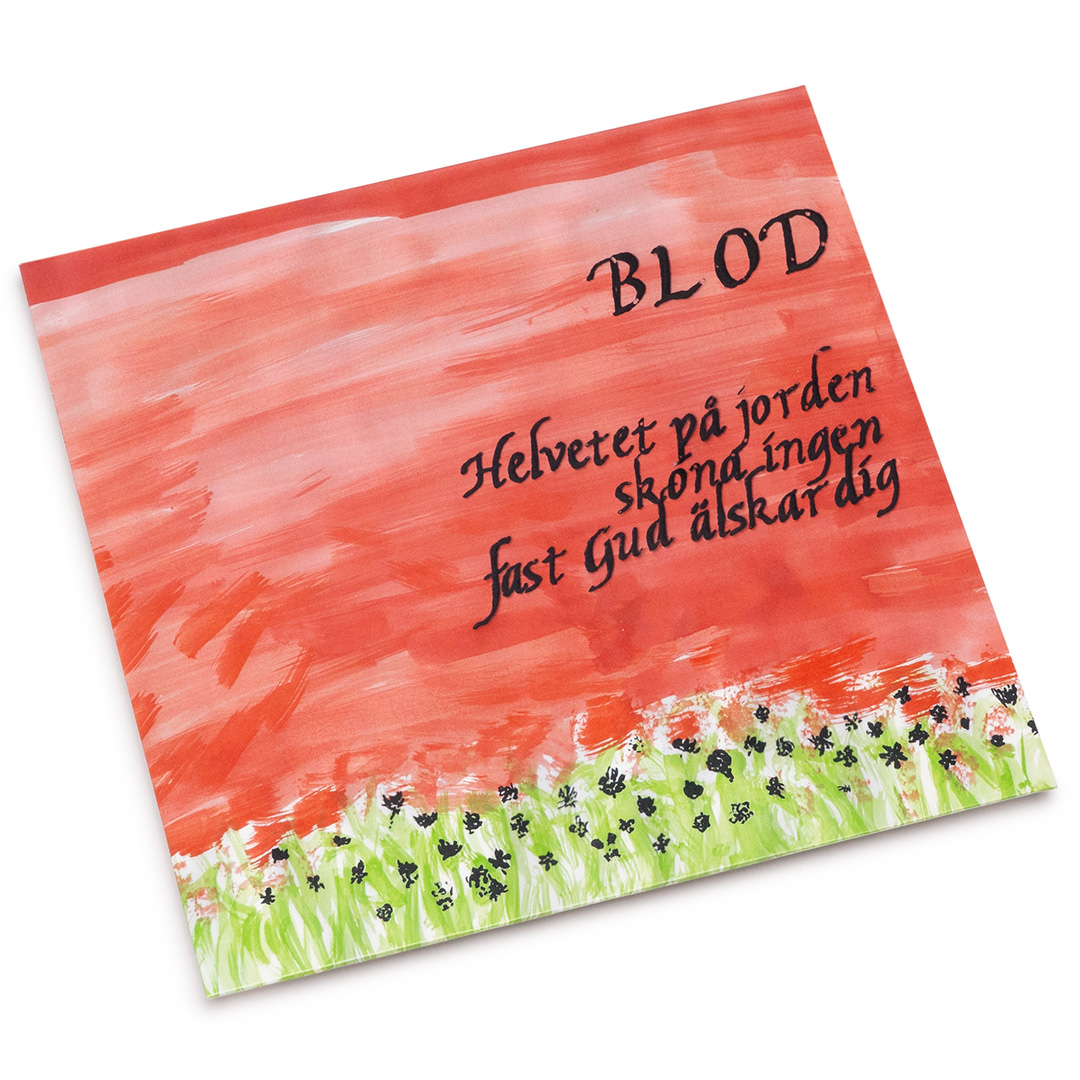 Blod – Helvetet På Jorden Skona Ingen Fast Gud Älskar Dig (LP) – Soundohm