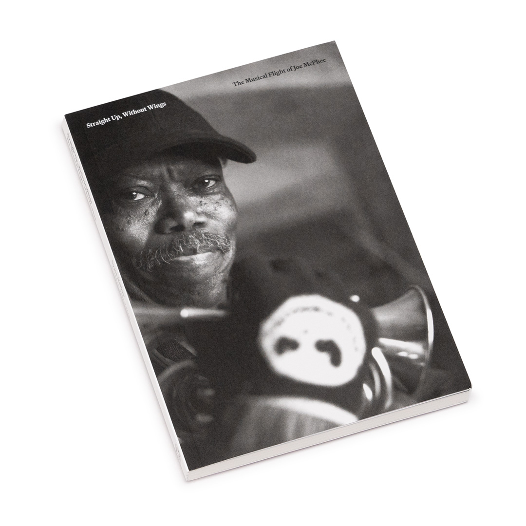 Joe McPhee – Straight up, Without Wings, The Musical Flight of Joe ...