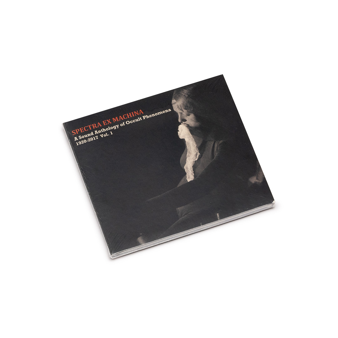 Various Artists – Spectra Ex Machina: A Sound Anthology of Occult Phenomena (CD + Booklet ...