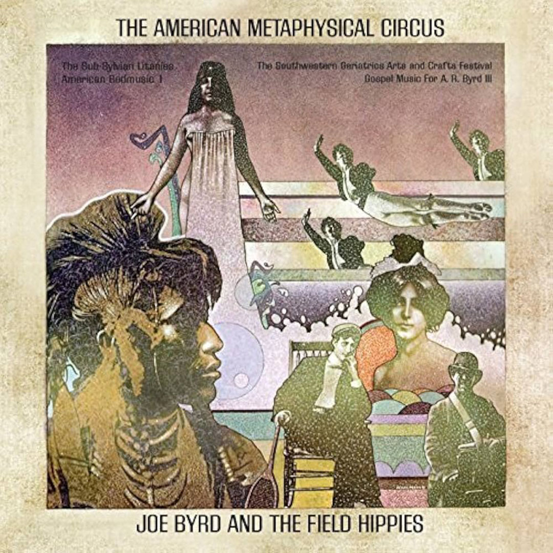 Joe Byrd and The Field Hippies – The American Metaphysical Circus (LP ...