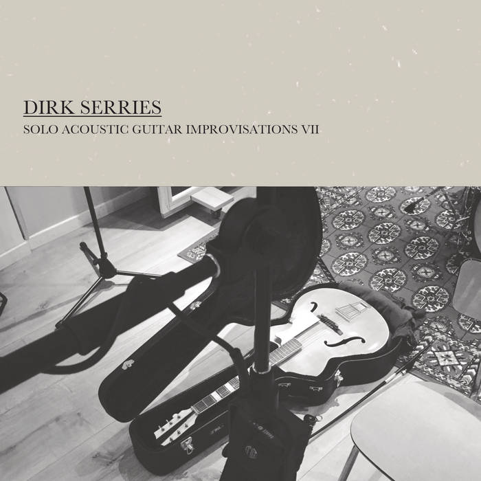 Dirk Serries – Solo Acoustic Guitar Improvisations VII (7" Lathe Cut ...