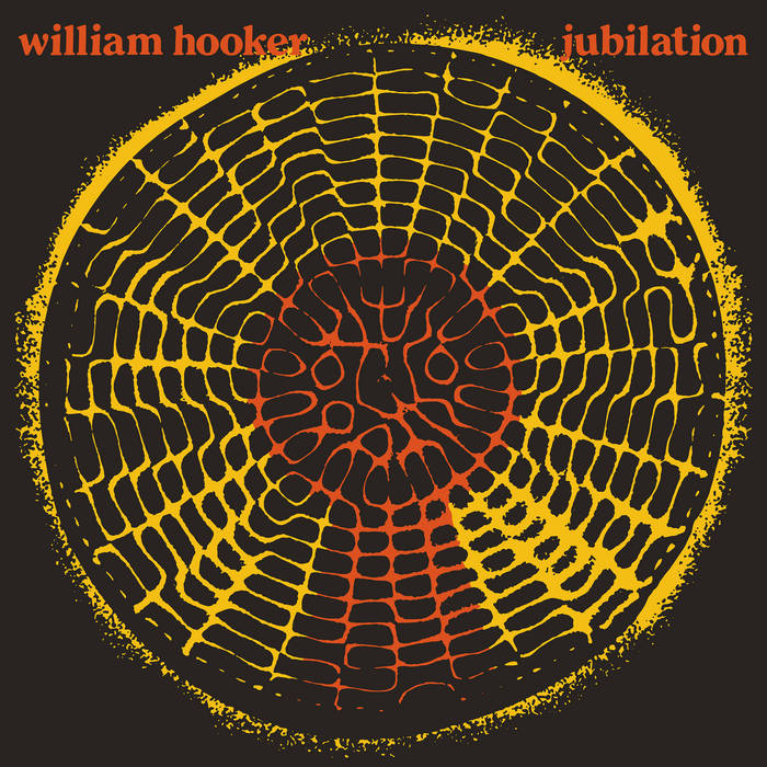 William Hooker – Jubilation – Soundohm