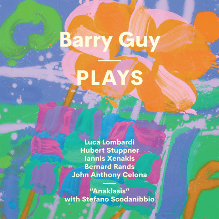 Barry Guy – Barry Guy — Plays (2LP) – Soundohm