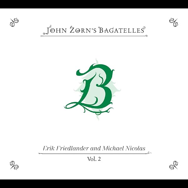 John Zorn – The Bagatelles vol. 2 – Soundohm