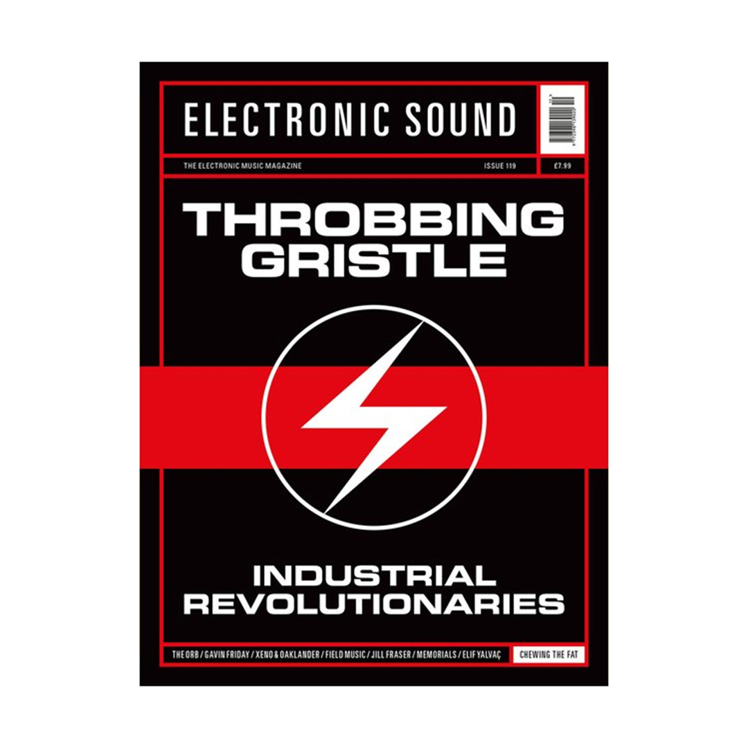 Electronic Sound – Issue 119: Throbbing Gristle (Magazine) – Soundohm