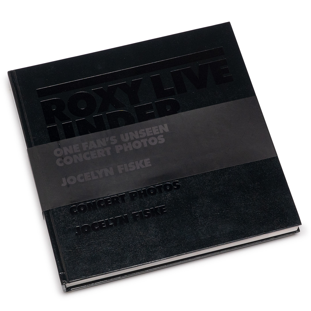 Jocelyn Fiske – Roxy Live: Under Exposed: One Fan's Unseen Concert ...