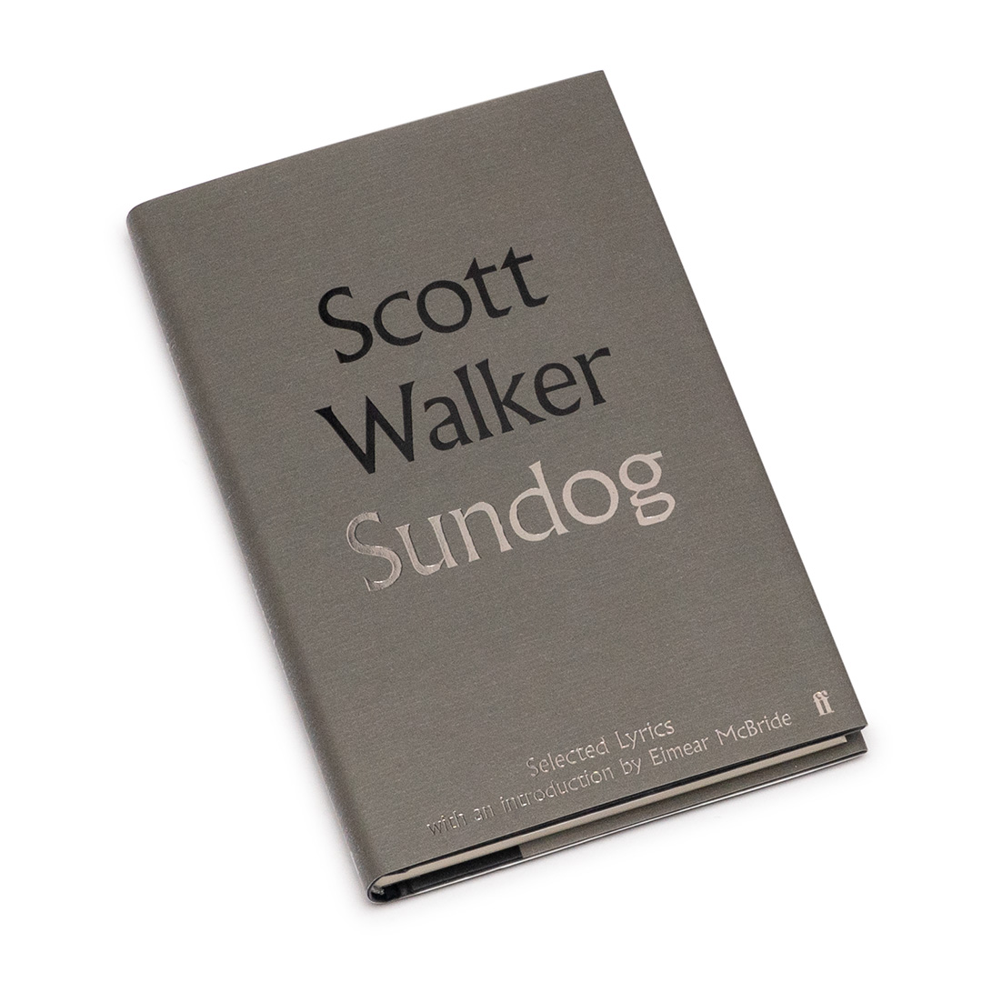Scott Walker – Sundog (Book) – Soundohm