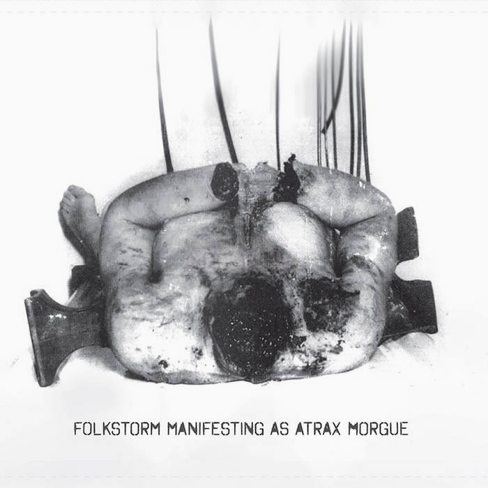 Folkstorm – Manifesting as Atrax Morgue – Soundohm